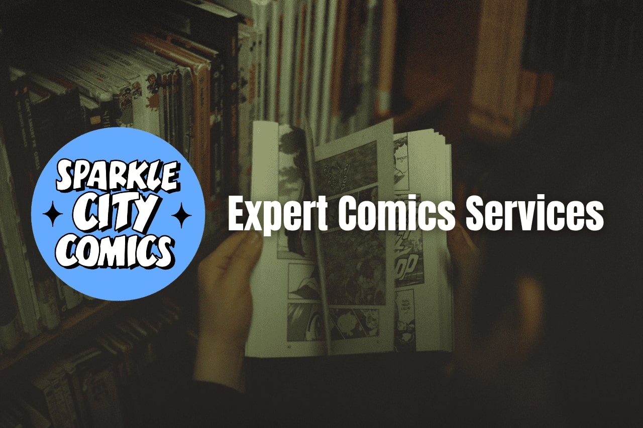 Expert Comics Services | Sparkle City Comics